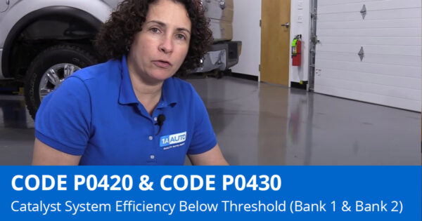 P0420 and P0430 Codes - Diagnose & Fix Engine Codes - 1A Auto