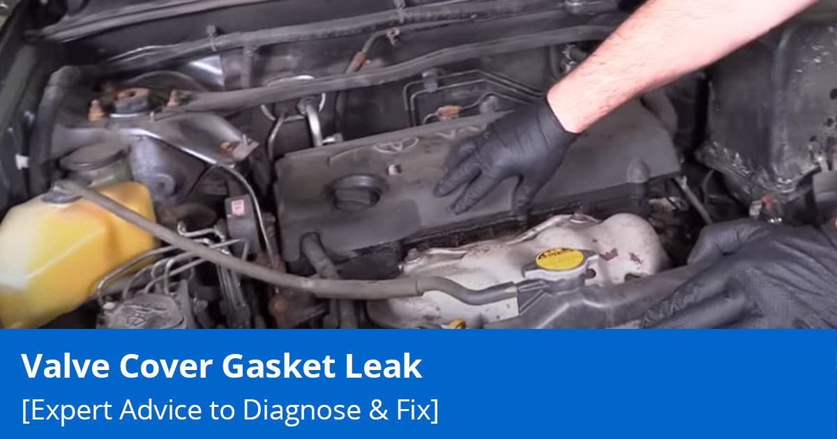 Valve Cover Gasket Leak Fix Your Car s Burning Oil Smell 1A Auto