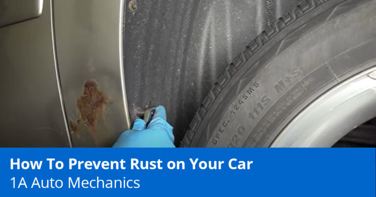 How to Prevent Rust on a Car - Expert Tips - 1A Auto